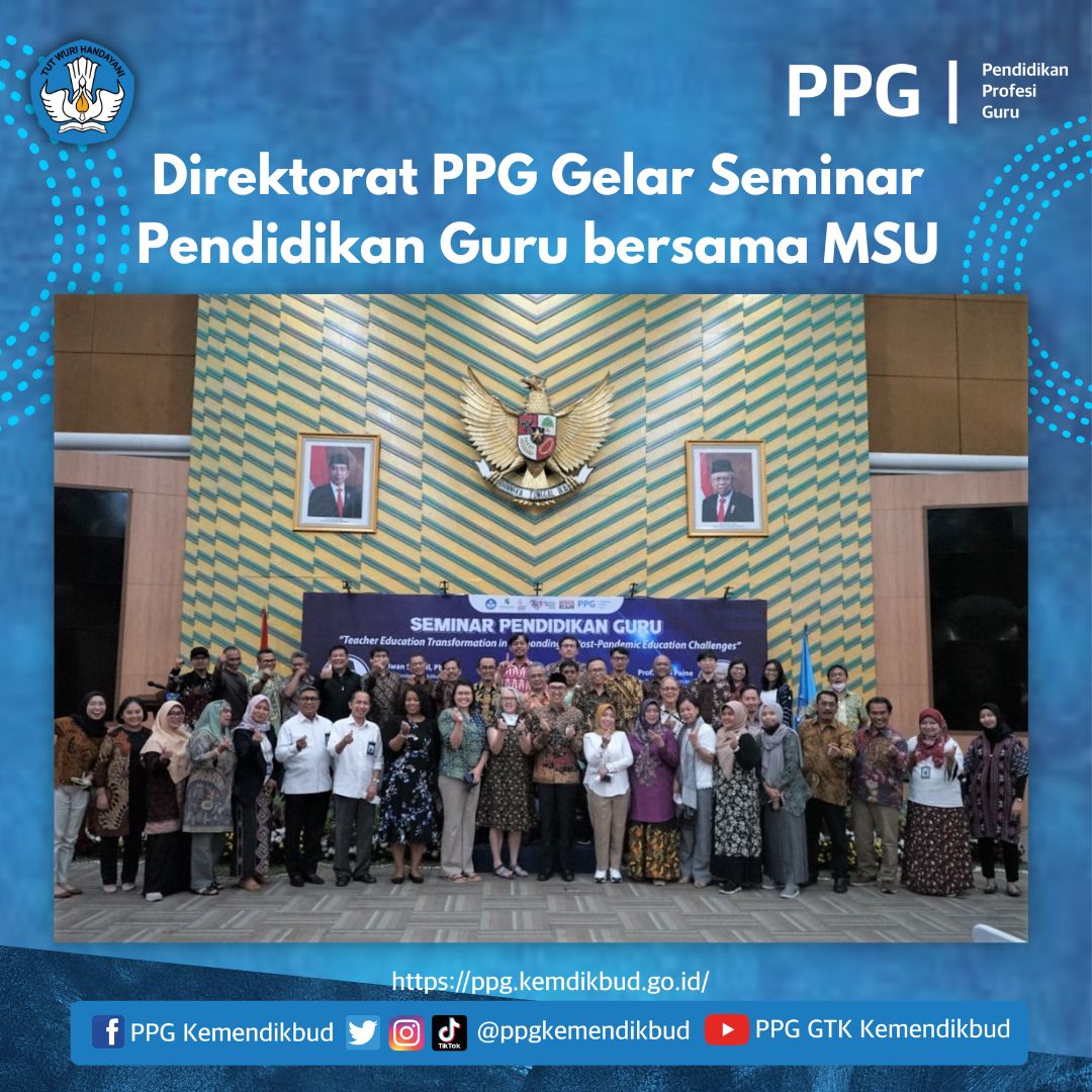Seminar Pendidikan Guru bersama Michigan State University (MSU ...