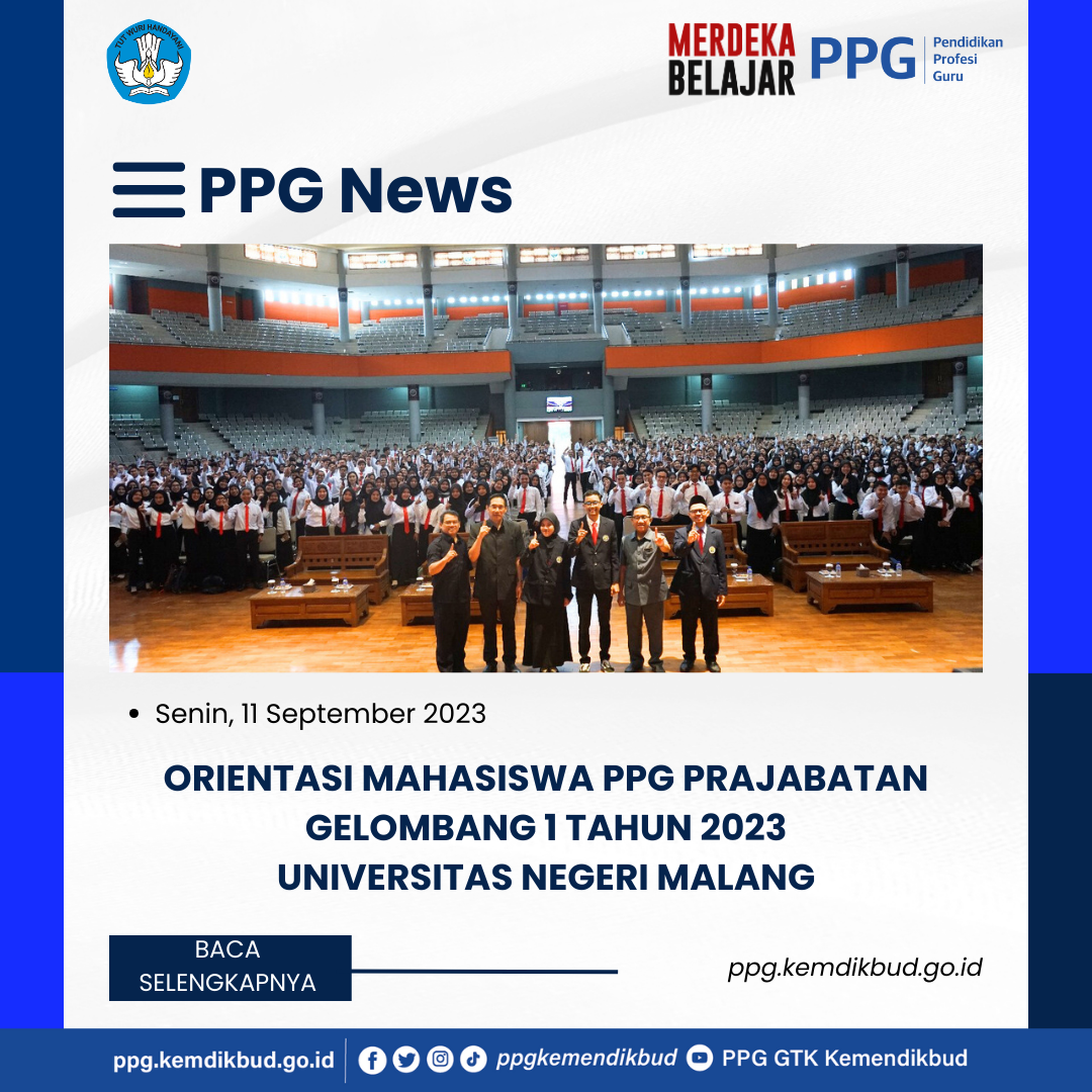 Orientasi Mahasiswa PPG Prajabatan Gelombang 1 Tahun 2023 Universitas ...