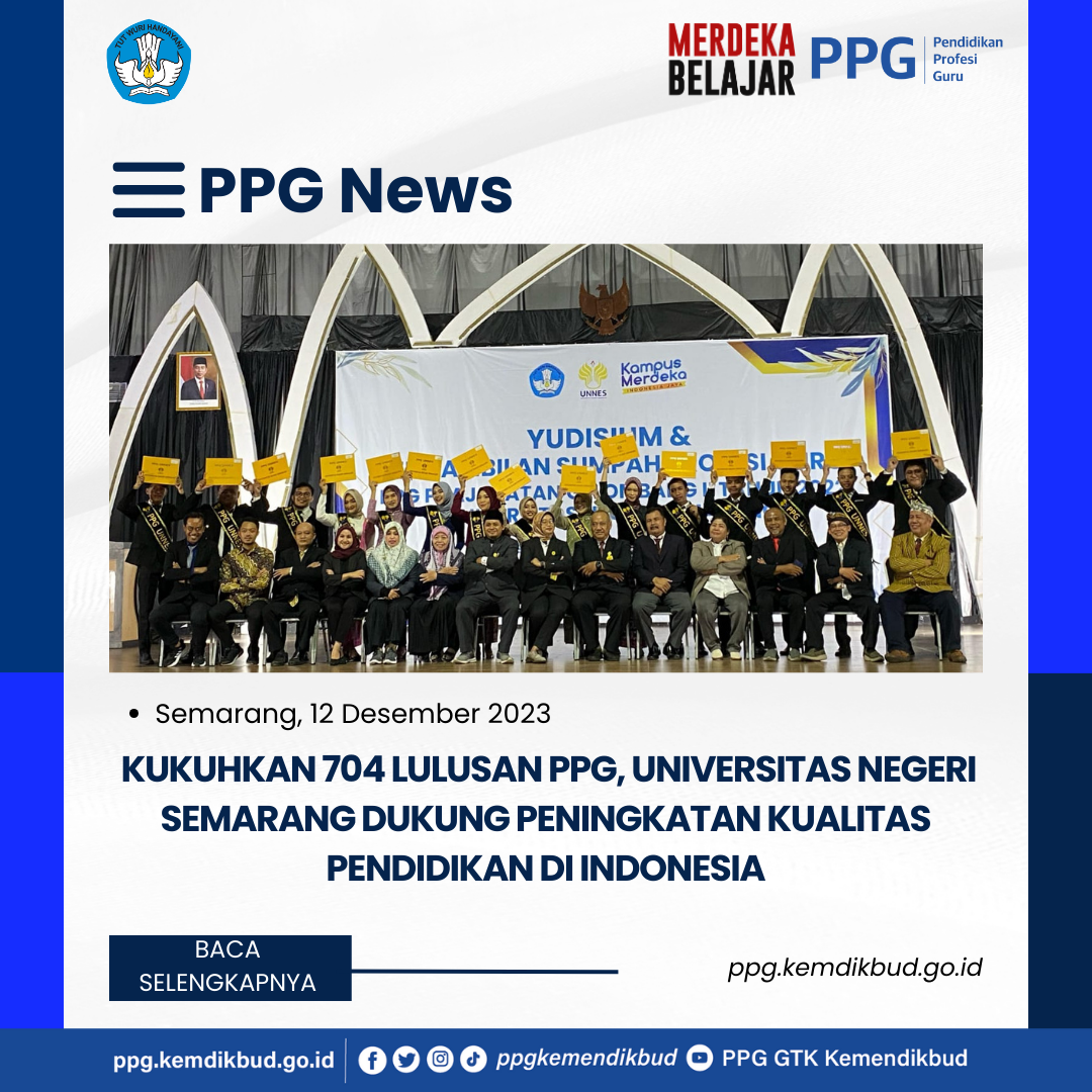 Kukuhkan 704 Lulusan PPG, Universitas Negeri Semarang Dukung ...
